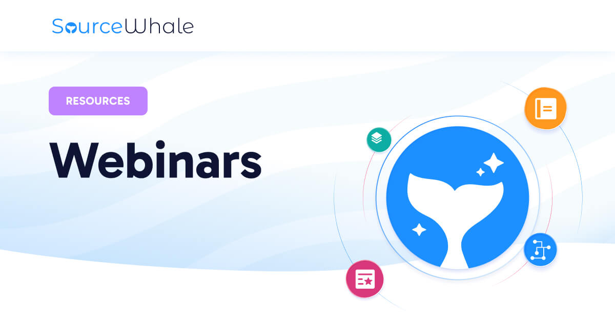 Webinars - SourceWhale